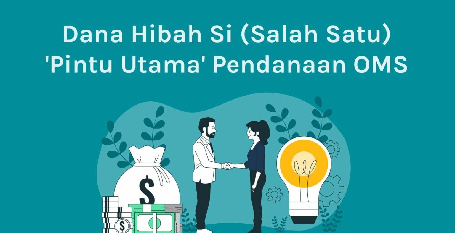 Dana Hibah Si (Salah Satu) 'Pintu Utama' Pendanaan OMS - Re.Search